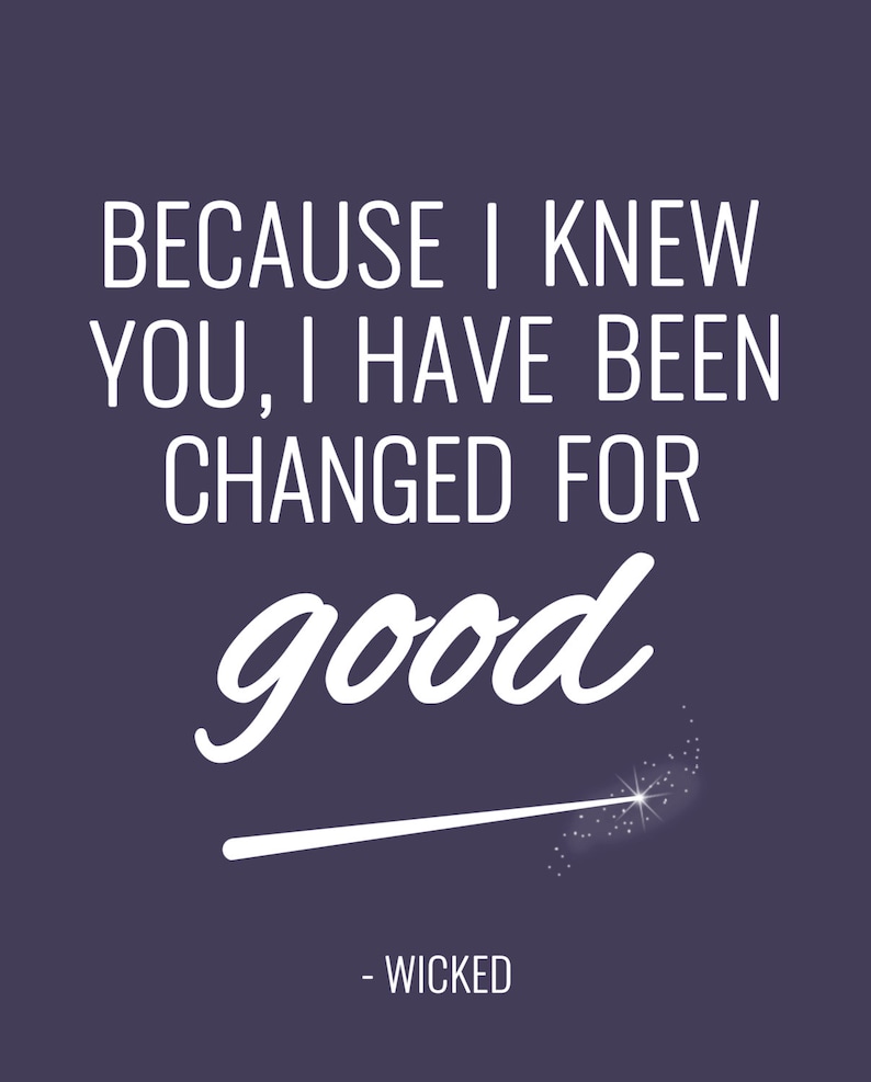 Wicked: for Good, Musical Theatre, Broadway, Typography Printable ...