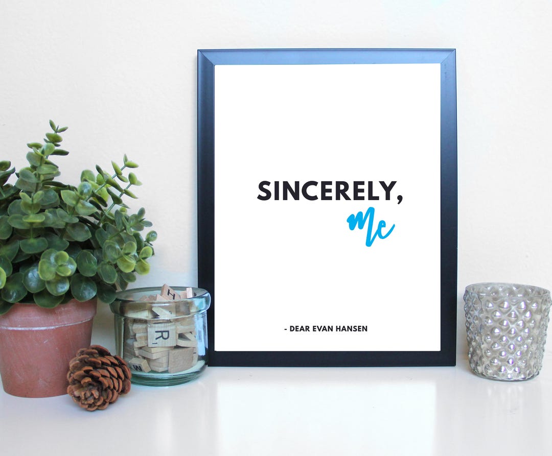 Dear Evan Hansen: Sincerely Me, Musical Theatre, Broadway, Typography ...