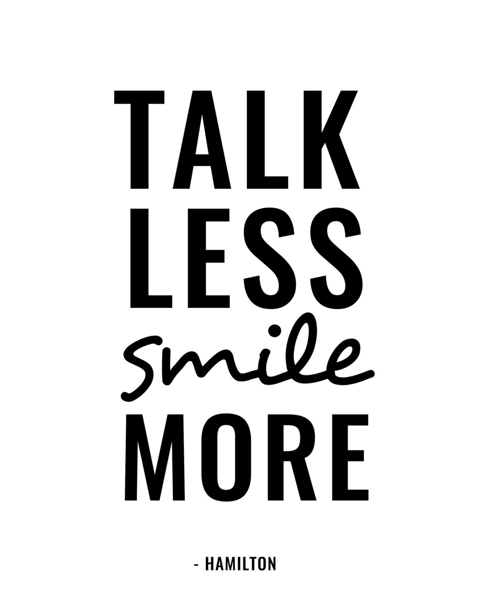 Hamilton: Talk Less Smile More, Musical Theatre, Broadway, Typography ...