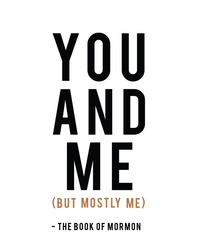 The Book of Mormon: You and Me, Broadway, Musical Theatre, Typography ...