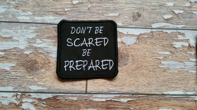 Don't Be Scared Be Prepared Patch Prepper Survival | Etsy Denmark