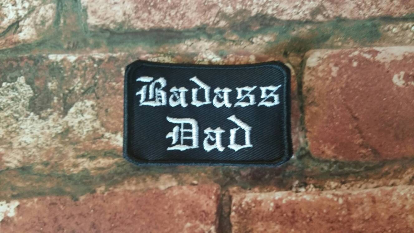 Badass Dad Embroidered Father Badge Parent Patch Biker Punk - Etsy