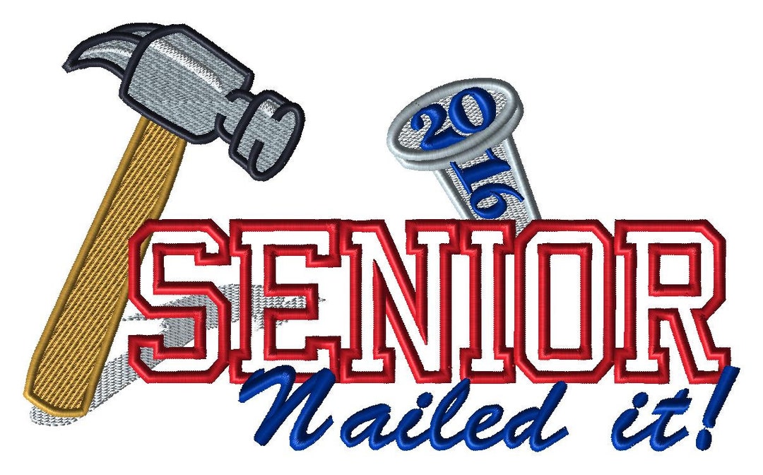 8X12 SENIOR 2016, Nailed IT! Graduation Gift Ideas, Embroidery Design ...