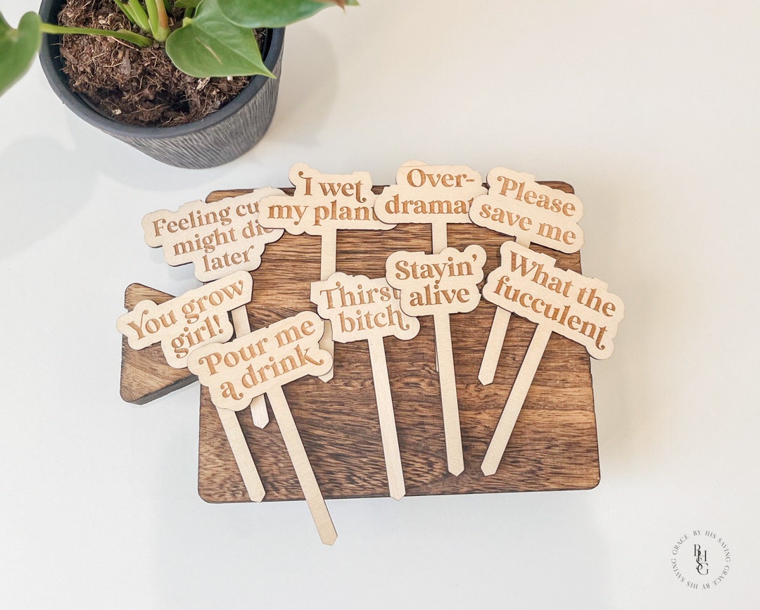 Funny Plant Stakes | Plant Markers | Garden Stakes | Funny Plant Signs ...