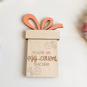 Egg-cellent Teacher Gift Card Holder | Gifts for A Teachers | Gifts for ...
