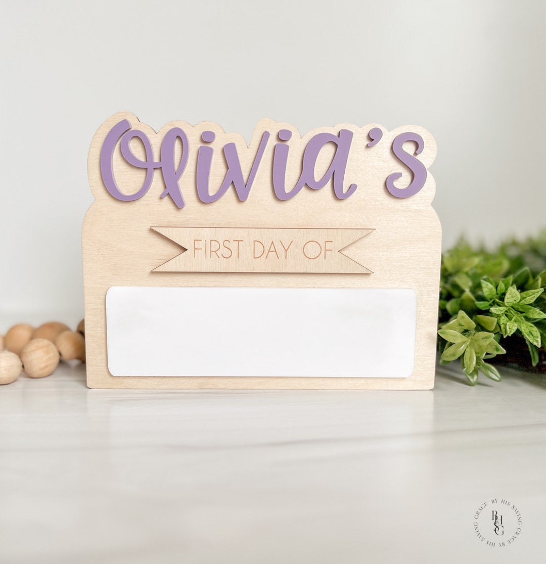 Personalized Interchangeable First Day of + Last Day of Sign | Reusable ...
