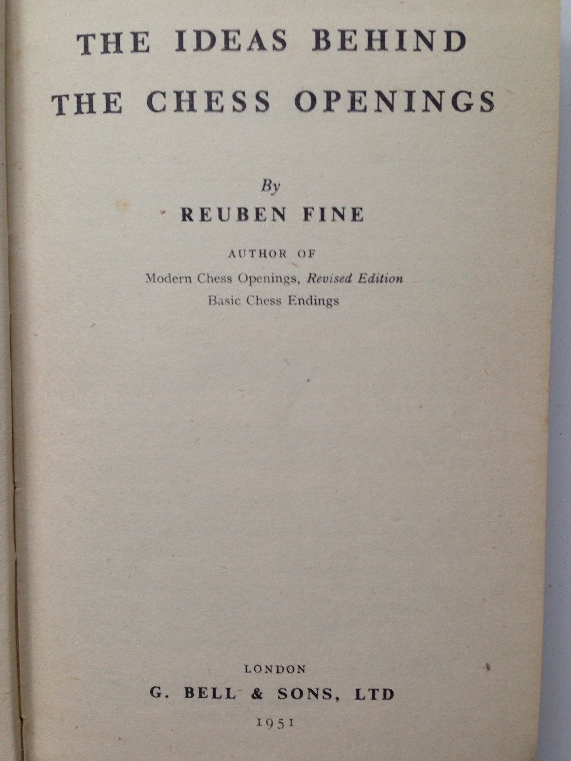 1951 The Ideas Behind The Chess Openings by Reuben Fine, Vintage Chess Book
