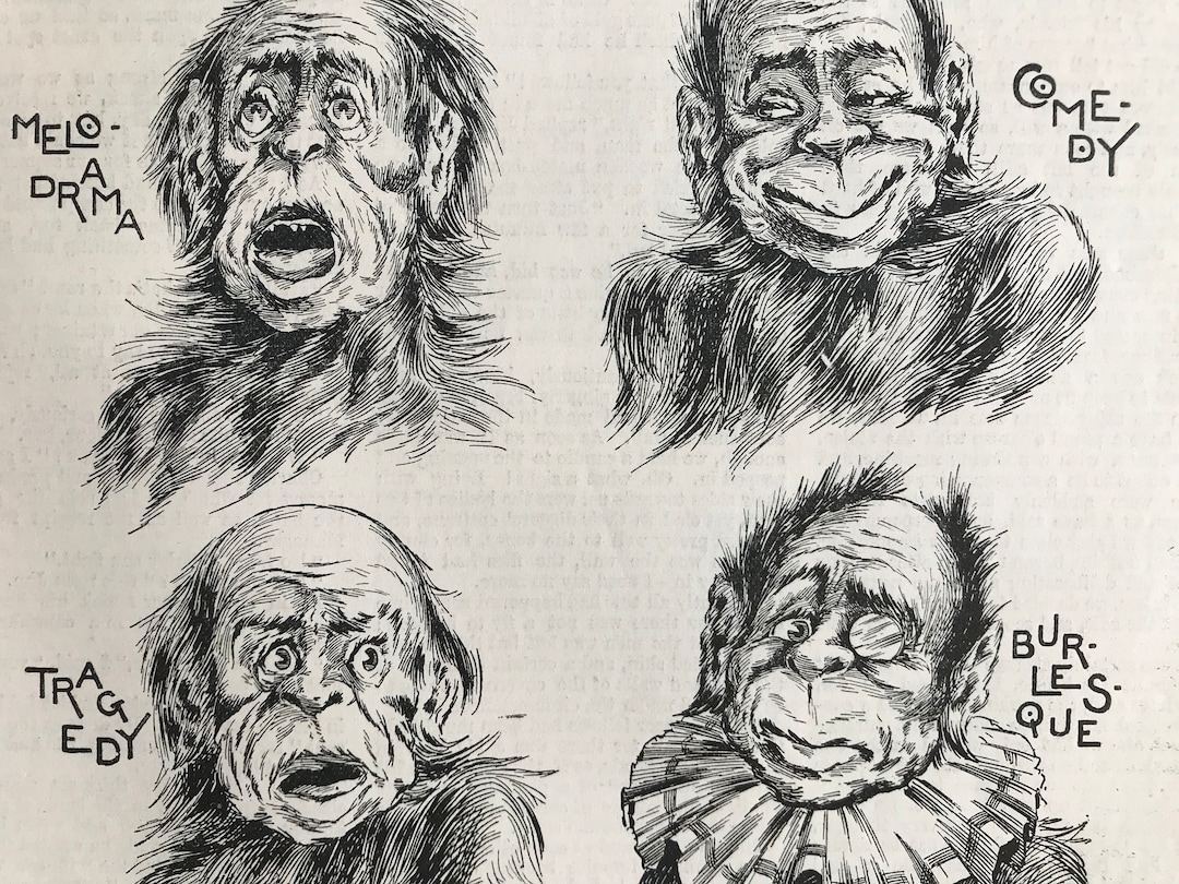 1895 Expressions Melodrama, Comedy, Tragedy, Burlesque Monkey Cartoon ...