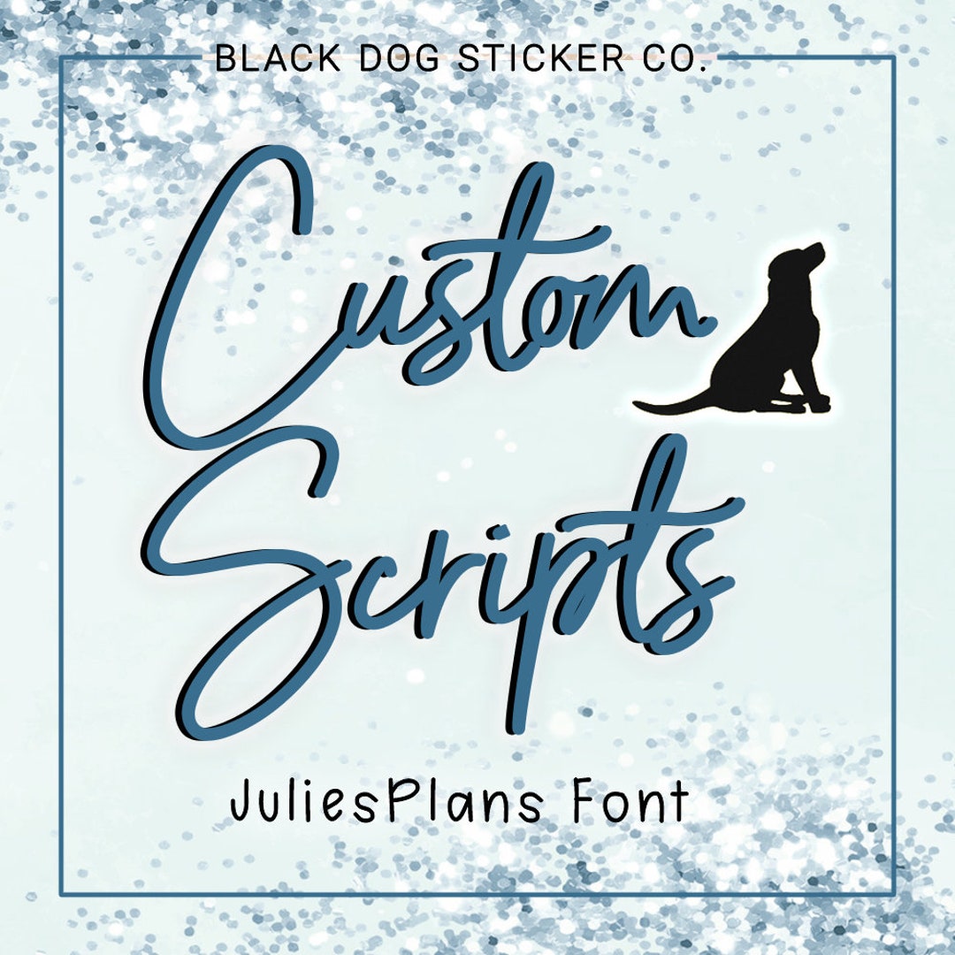 CUSTOM Script Planner Stickers - Juliesplans / Julie Garza FONT - Etsy