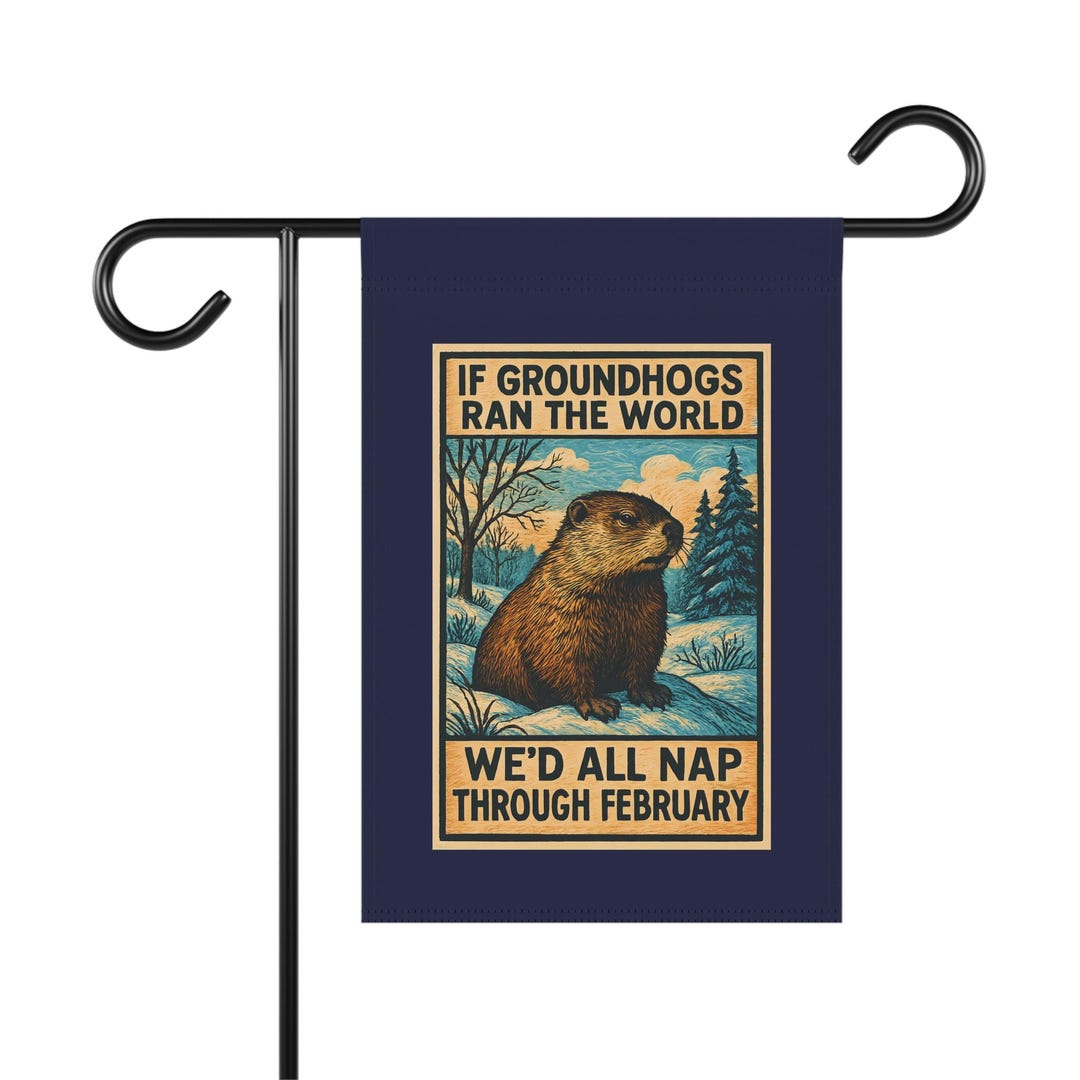 Funny Groundhog Day Yard Flag, Nap Through February - Etsy
