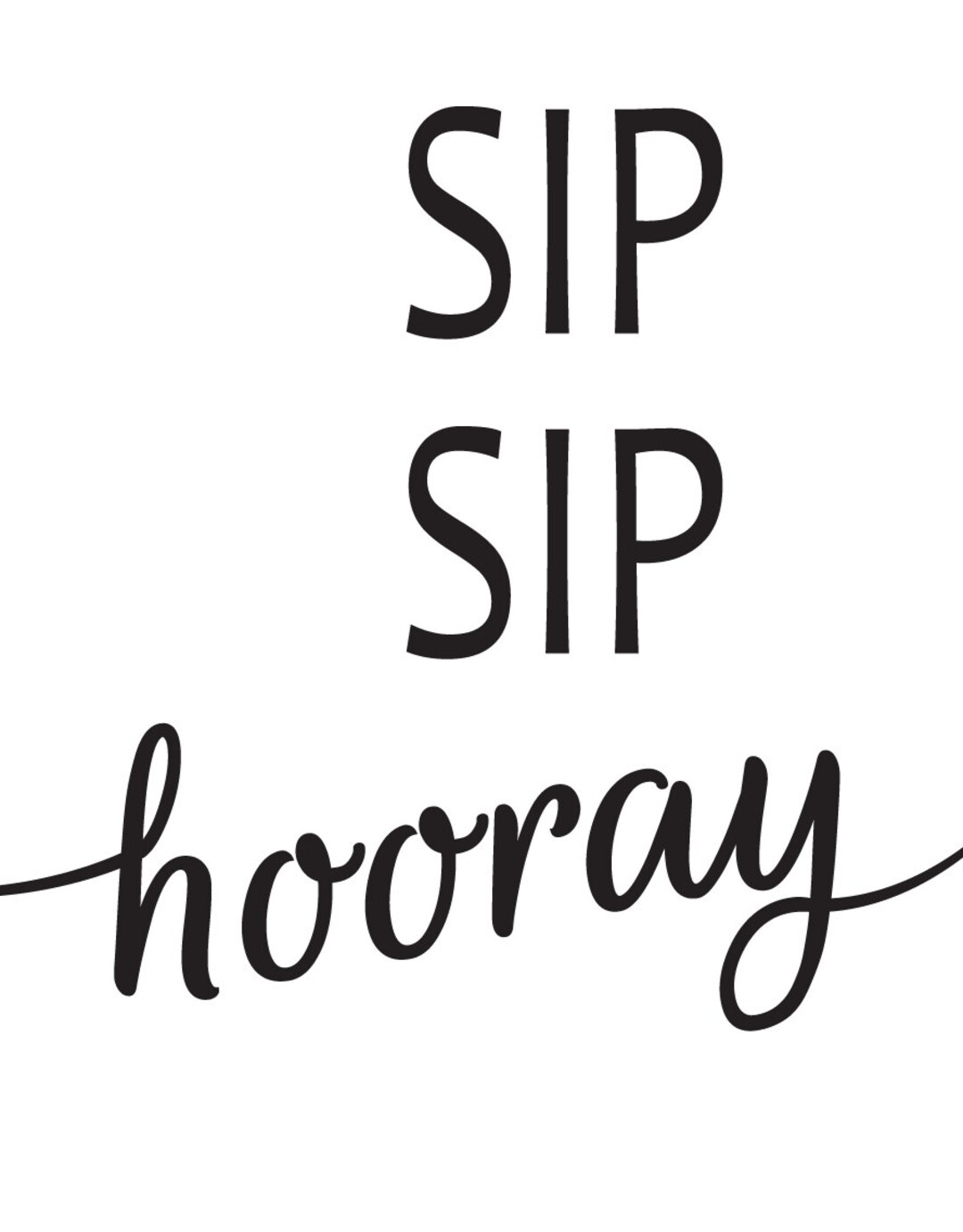 Sip Sip Hooray - Etsy