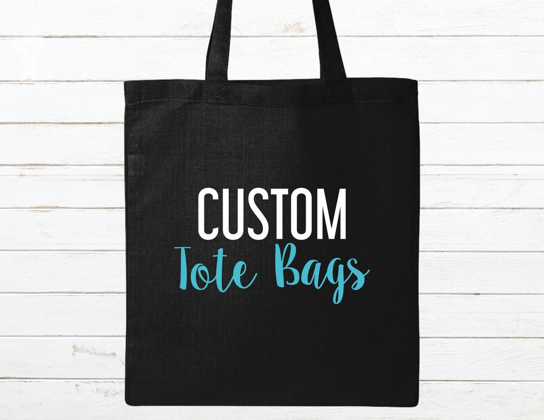 Custom Tote Bag - Personalized Cotton Tote for Any Occasion With Text ...