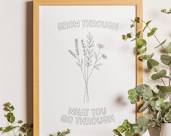 Grow Through What You Go Through Print Quote Eclectic Wall Decor Modern ...