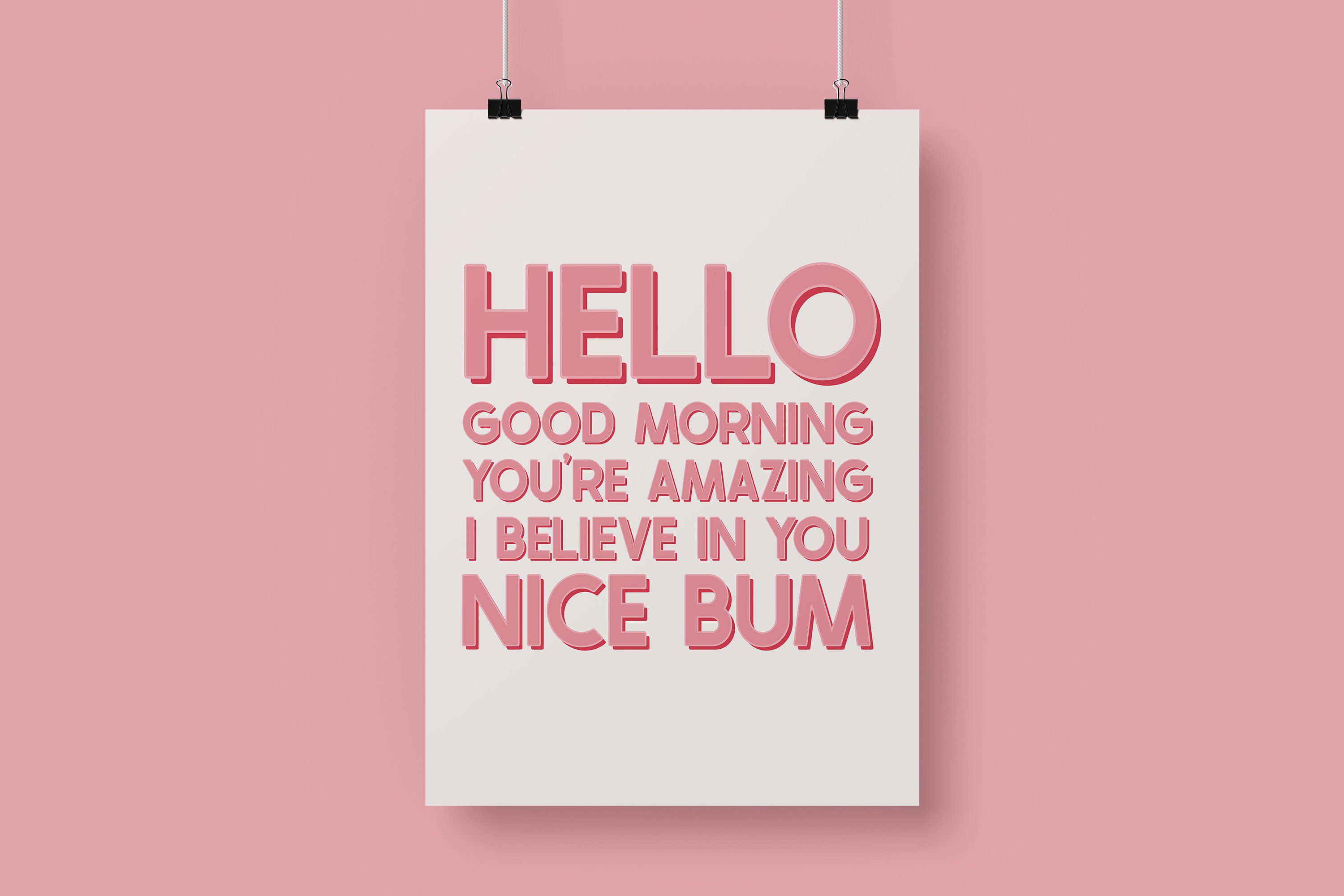 Hello Good Morning Nice Bum Print Inspirational Prints Home - Etsy Israel