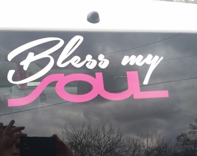 Bless My SOUL Sticker Decal 11x5 - Etsy