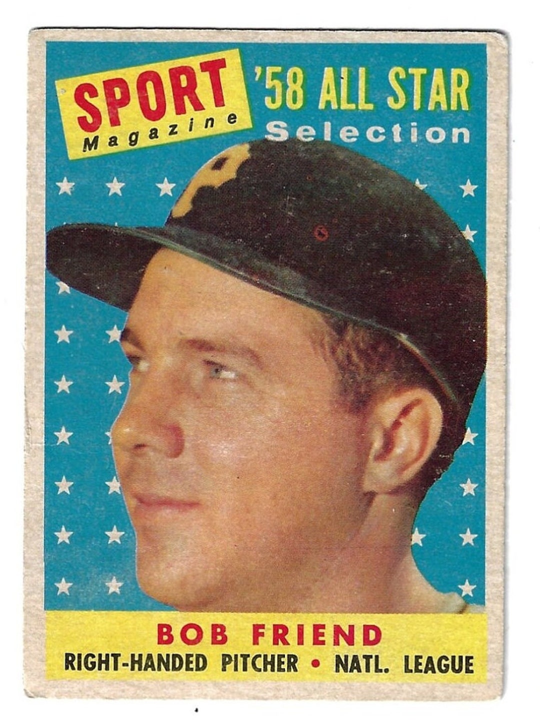 1958 BOB FRIEND Pittsburgh PIRATES All Star Baseball Card Number 492 in ...