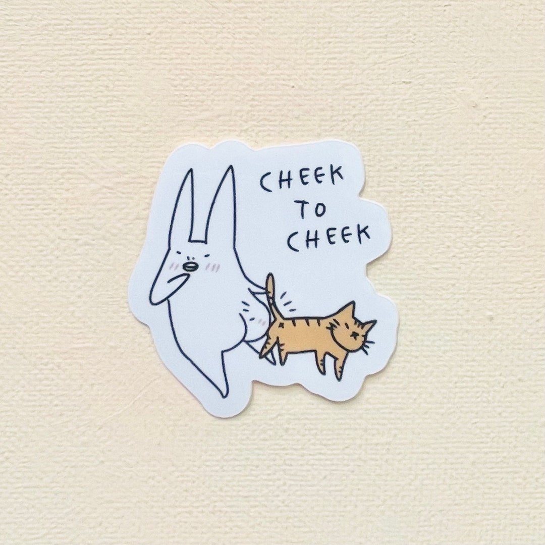 Cheek to Cheek Funny Cat Friend Die Cut Vinyl Sticker by Komopoko - Etsy
