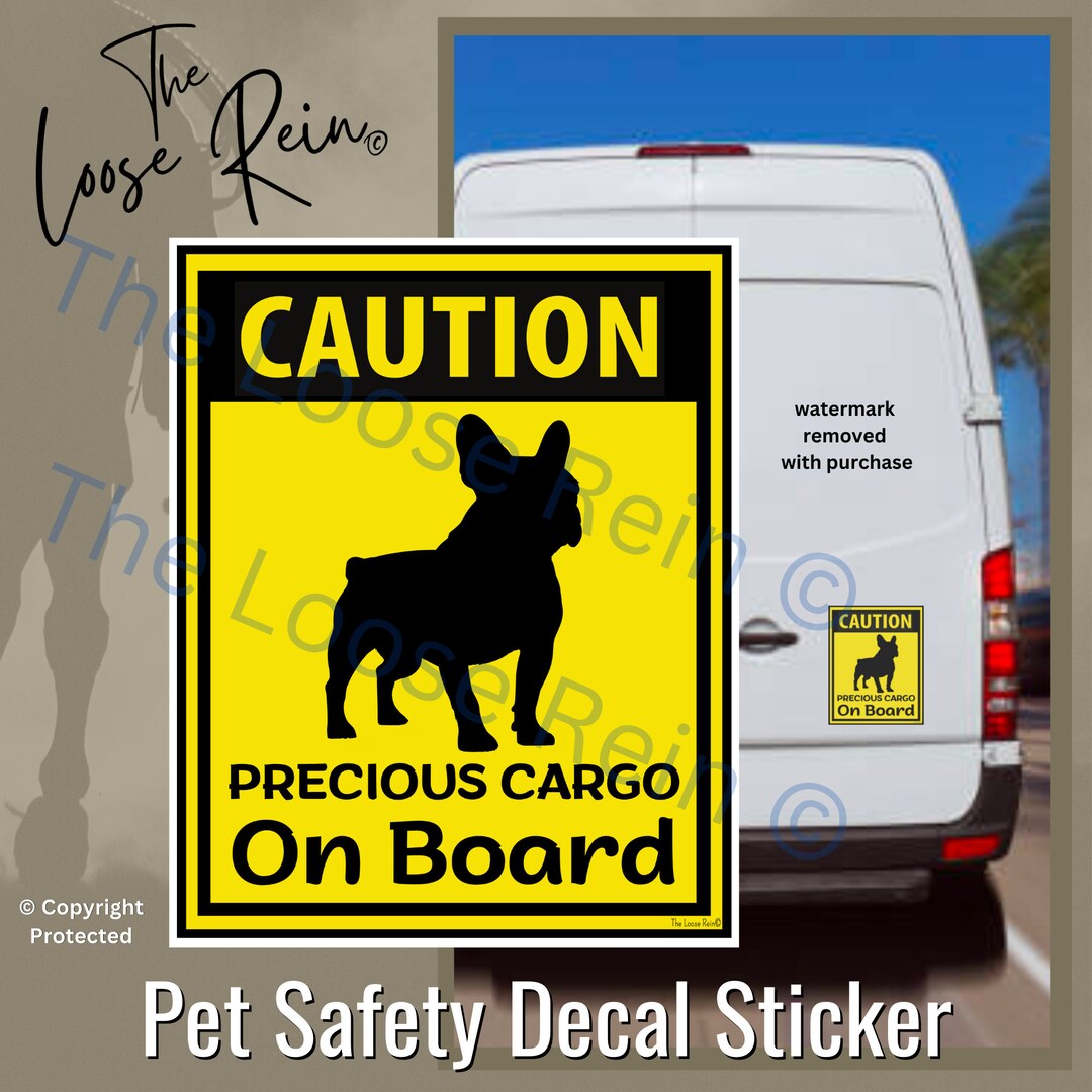 French Bull Dog Trailer Decal Sticker, Caution Precious Cargo Frenchie ...