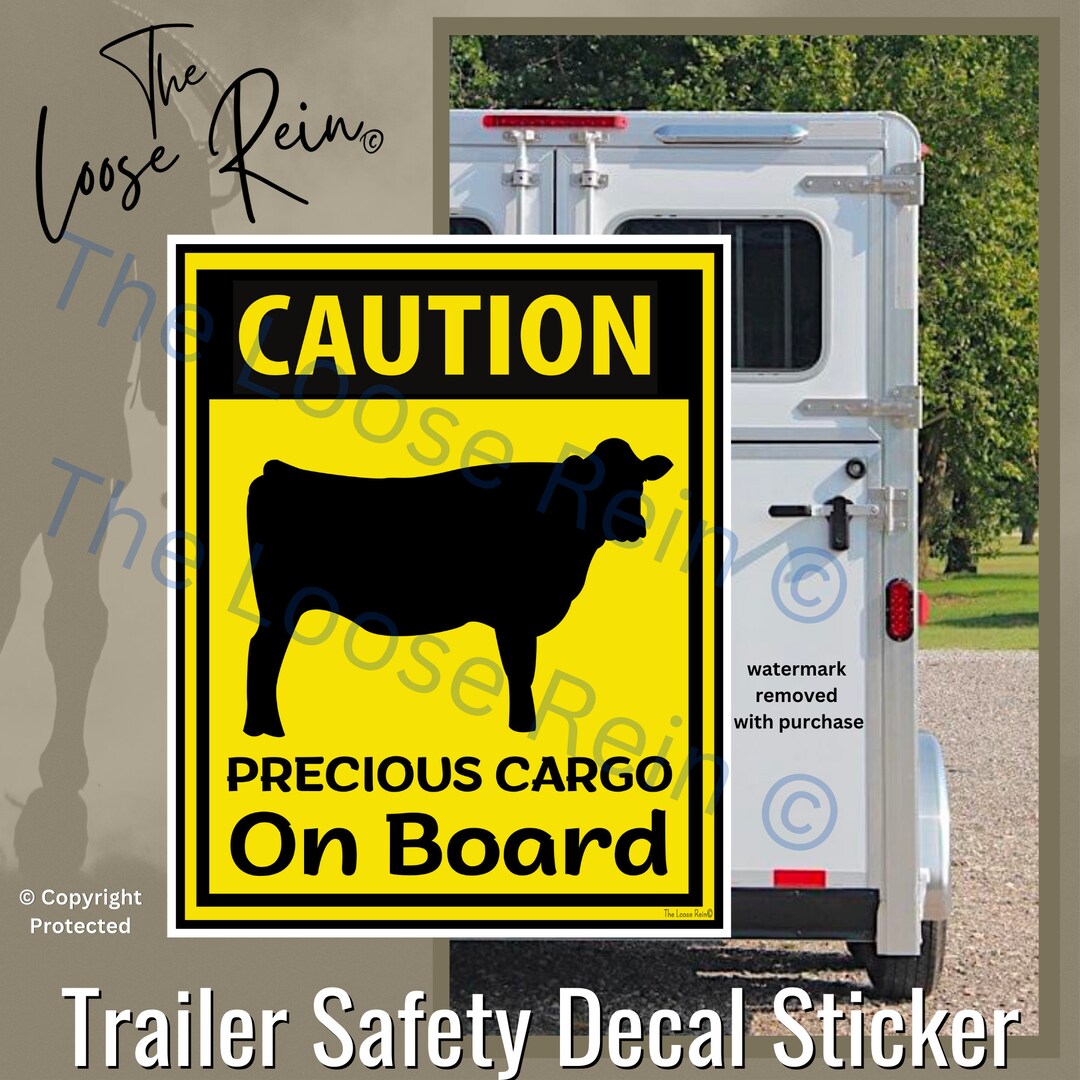 Beef Cattle Trailer Decal Sticker, Caution Precious Cargo Beef Cow ...