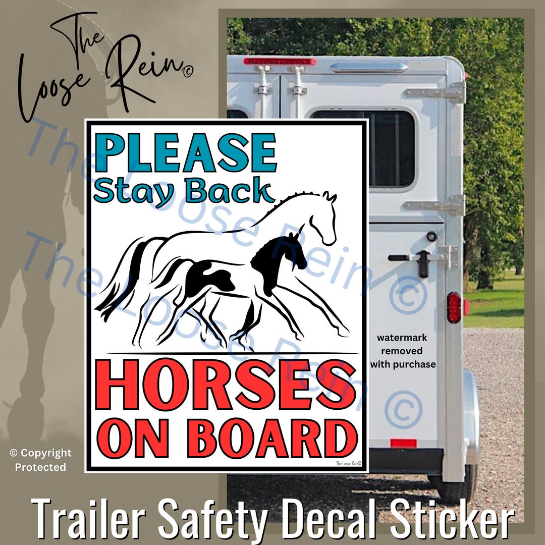 Horse Trailer Decal Sticker, Please Stay Back Horses on Board Sticker ...