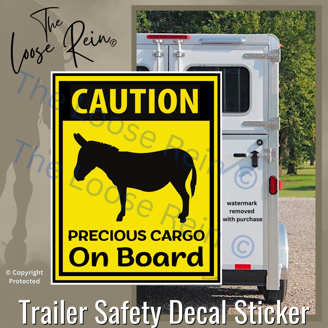 Donkey Trailer Decal Sticker, Caution Precious Cargo Donkey Decal, Livestock Trailer Safety ...