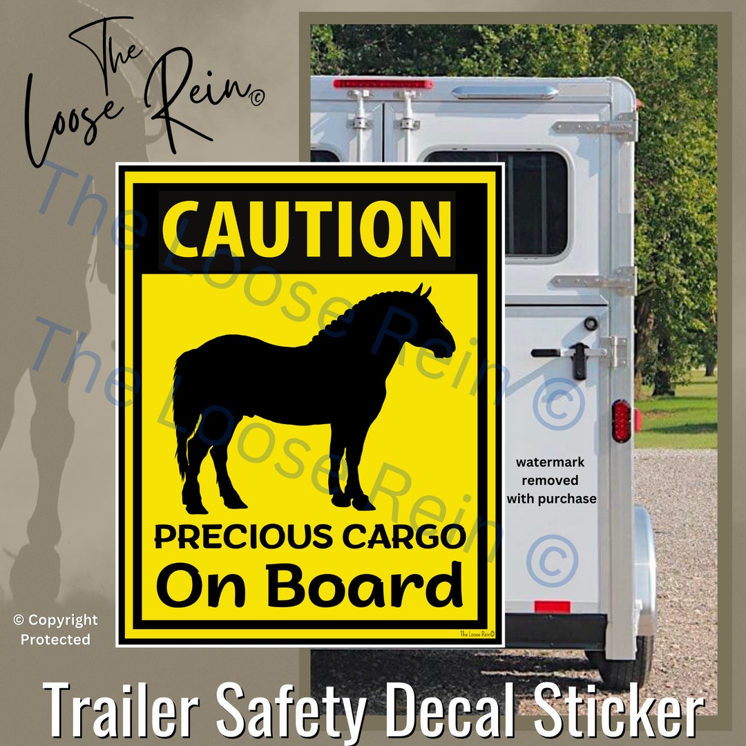 Horse Trailer Decal Sticker, Caution Precious Cargo Draft Horse Decal ...