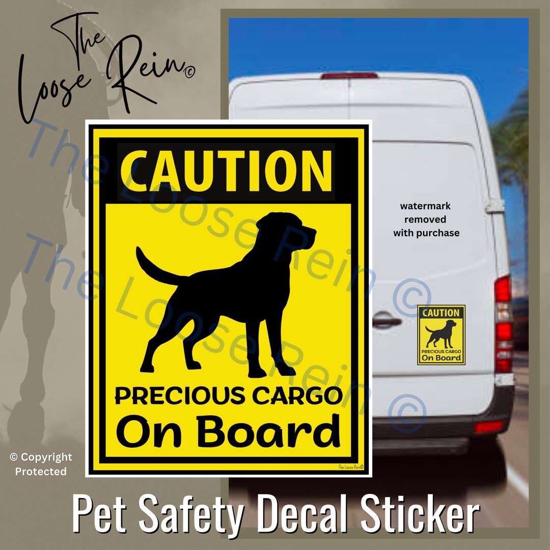 Labrador Retriever Dog Trailer Decal Sticker, Caution Precious Cargo ...