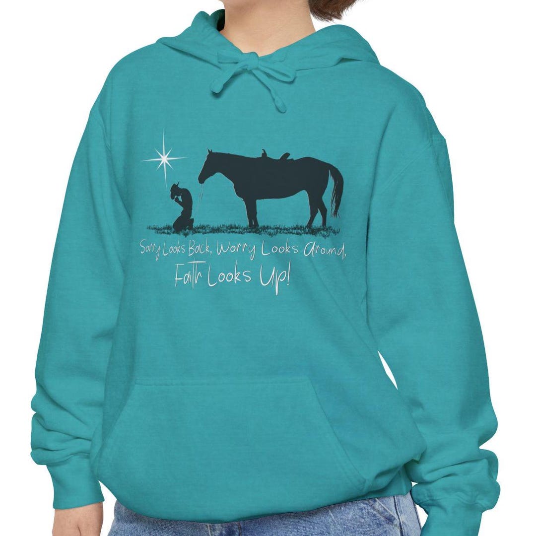 Sorry Looks Back, Worry Looks Around, Faith Looks Up. Unisex Praying ...