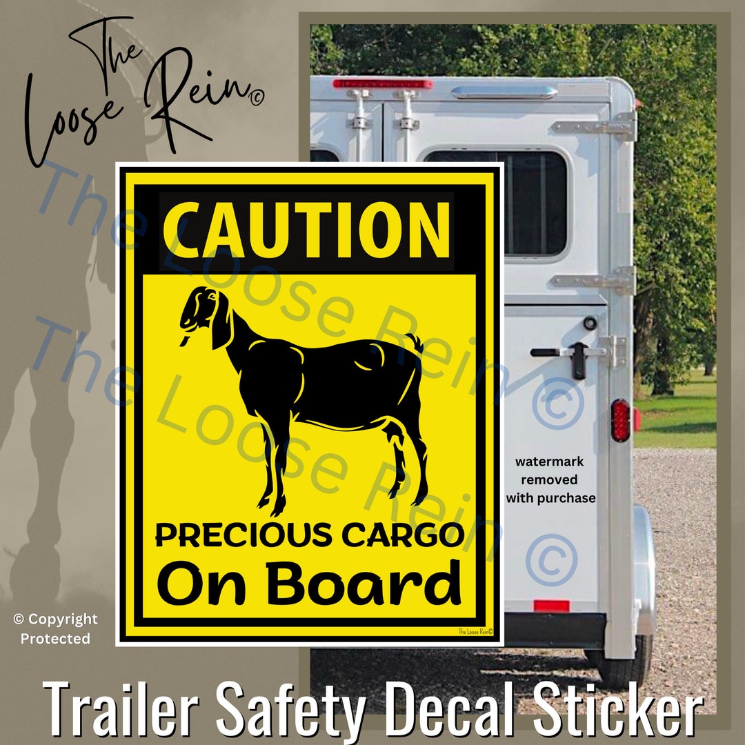 Nubian Goat Trailer Decal Sticker, Caution Precious Cargo Goat Decal ...
