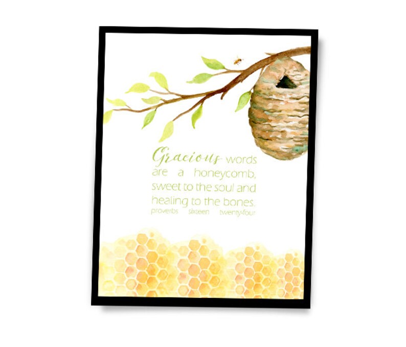 Gracious Kind Words Are a Honeycomb | Proverbs 16:24 | Bible Verse ...