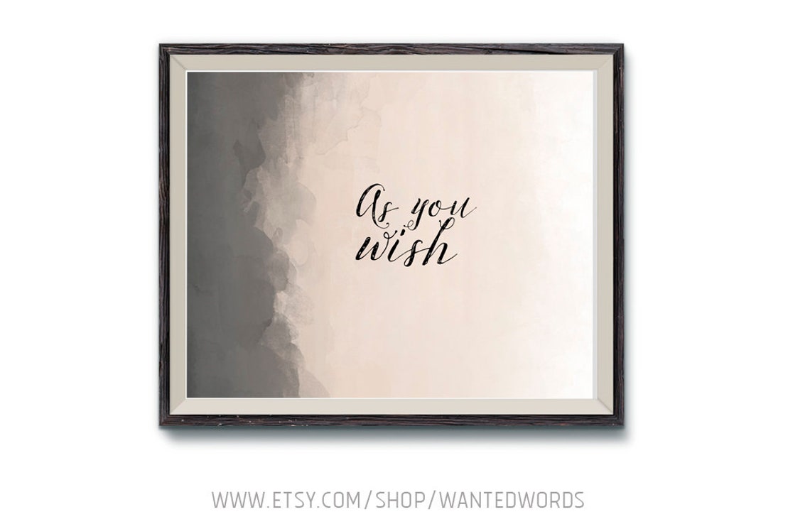 Princess Bride "as You Wish" Quote | Wall Art | Valentines Say I Love ...