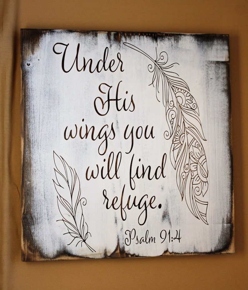 Under His Wings You Will Find Refuge Wood Sign Psalm 91 4 Etsy under-his-wings-you-will-find-refuge-wood-sign-psalm-91-4-etsy