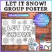 Let It Snow! Collaborative Poster Group Winter Bulletin Board Christmas ...