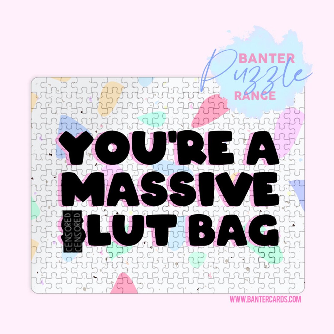 You're a Massive lut Bag Puzzlebanter Cardsbanter - Etsy