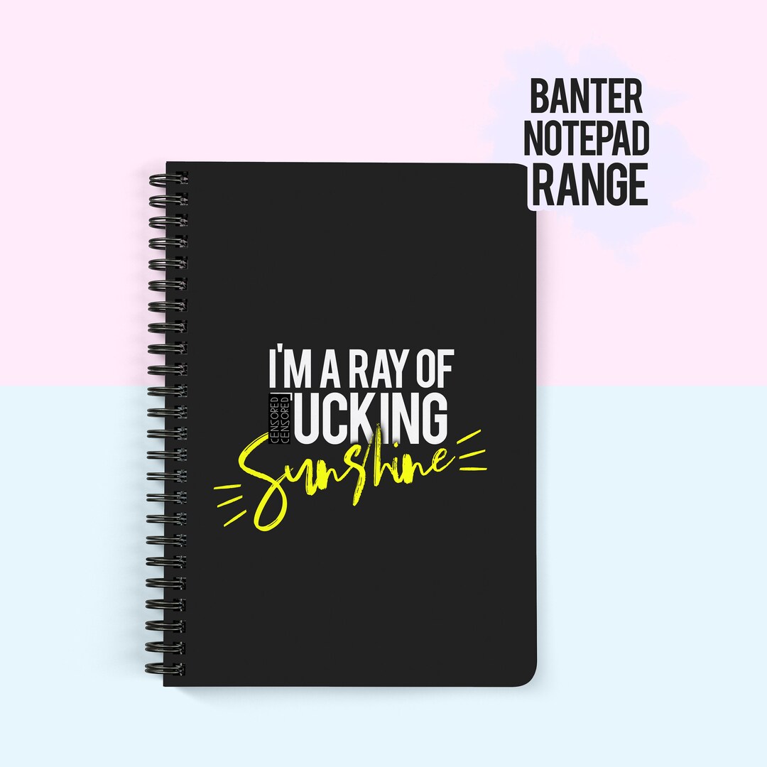 I'm A Ray of Fking Sunshine Notepad, Funny Stationery, Banter Cards ...
