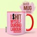 I Sht Myself During Labour Mug Funny Mugs Banter Cards - Etsy