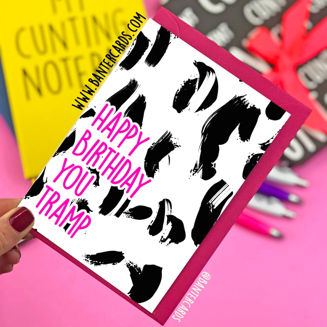 Happy Birthday You Tramp Paint Brush FB, Funny Cards,banter Cards ...