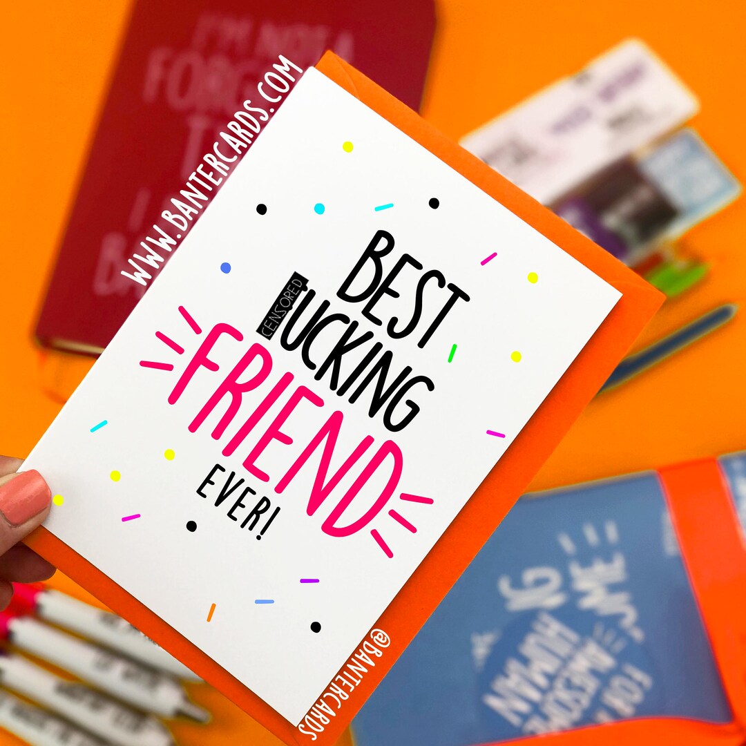 Best Fing Friend Ever Hearts Fb,funny Cards,banter Cards,lush Human ...