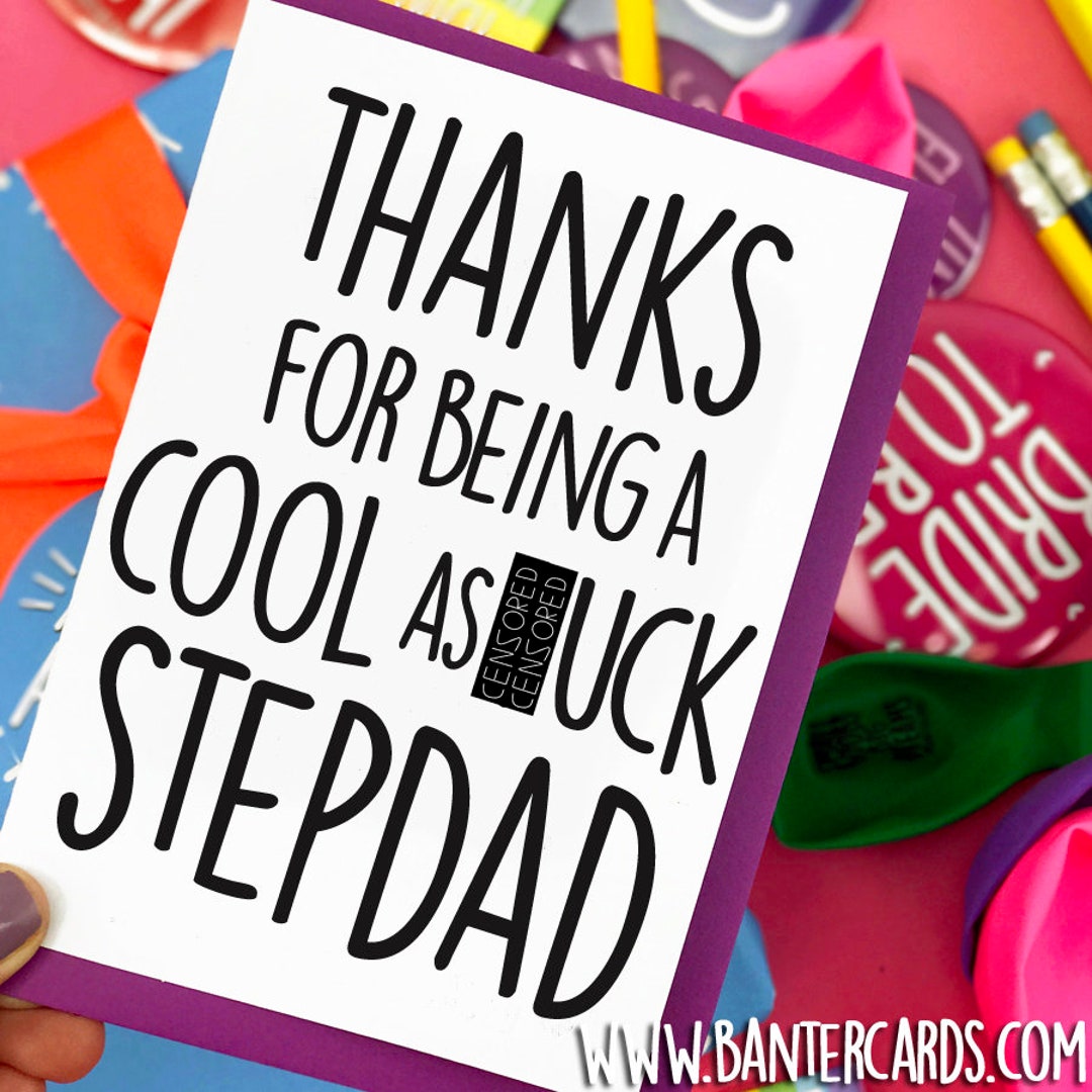 Thanks for Being A Cool as Fk Stepdad plain FB, Funny Cards,banter ...