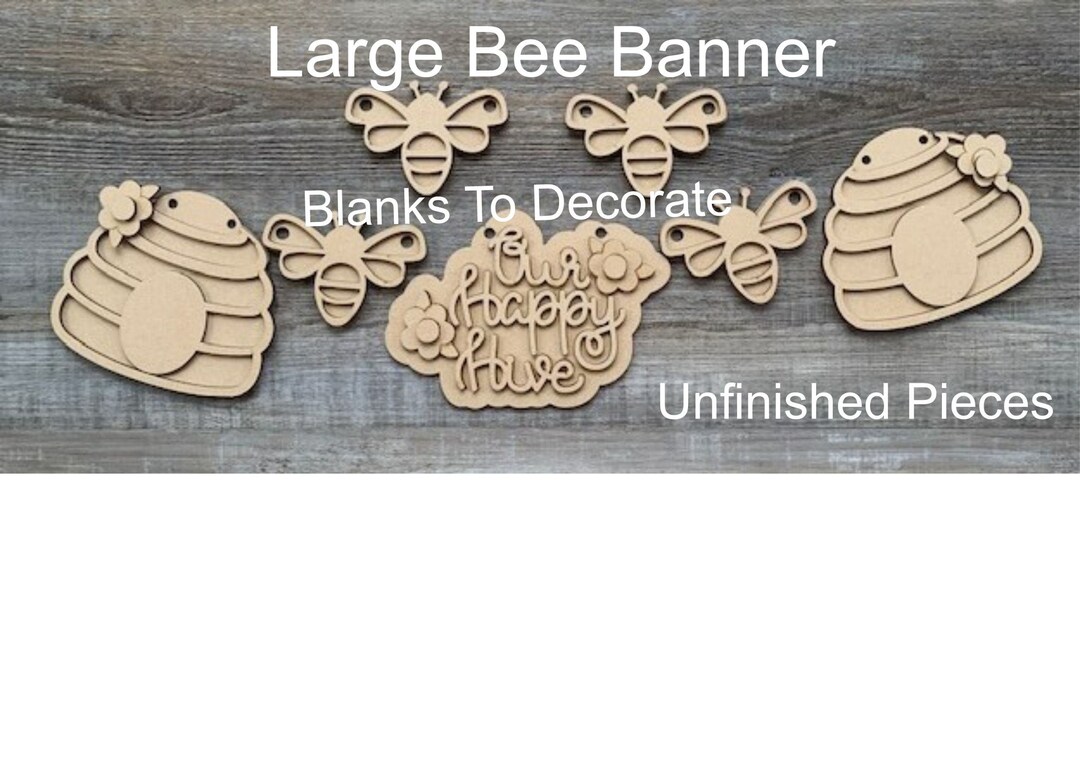 Large Bee Banner/ Unfinished Bee Banner/ Bee Hive Banner/ Wood Bee ...
