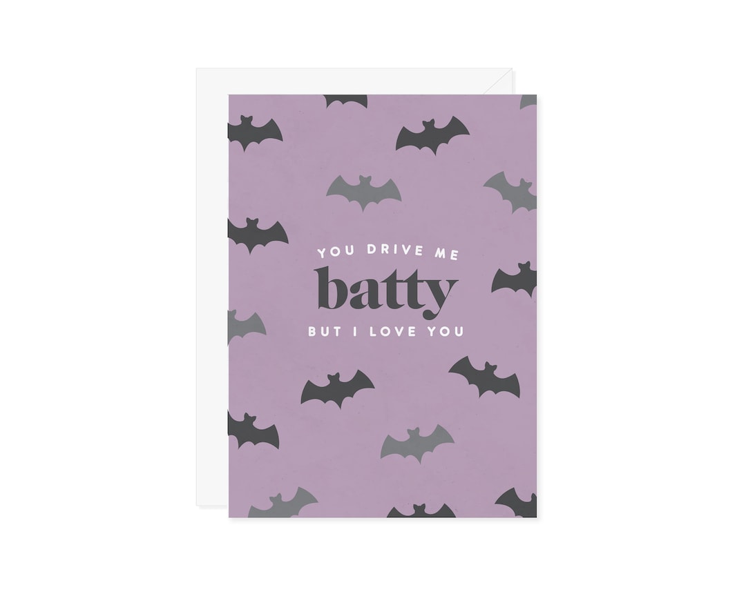 Funny Halloween Card: You Drive Me Batty - Punny Love Card - Etsy