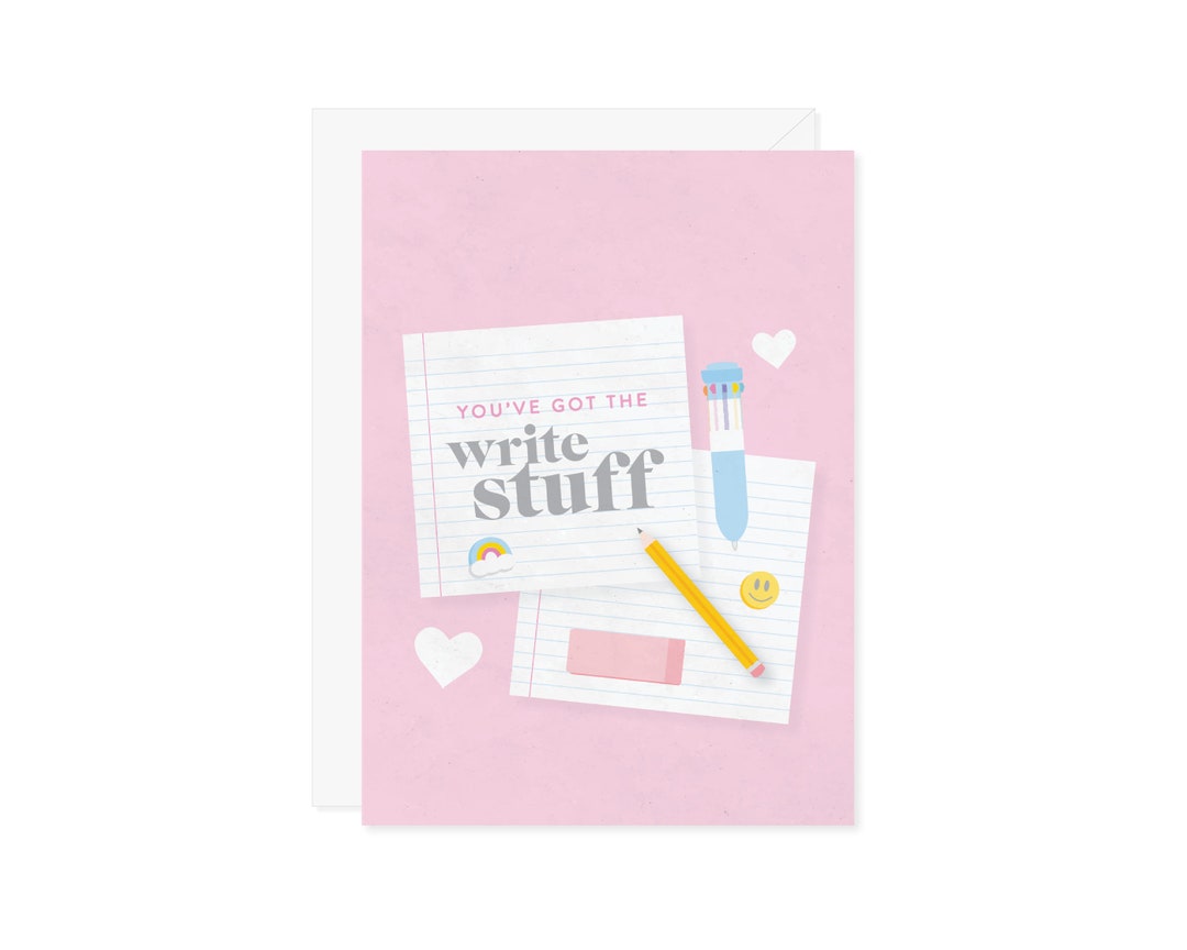 You've Got the Write Stuff Greeting Card - Valentine's Galentine's Day ...
