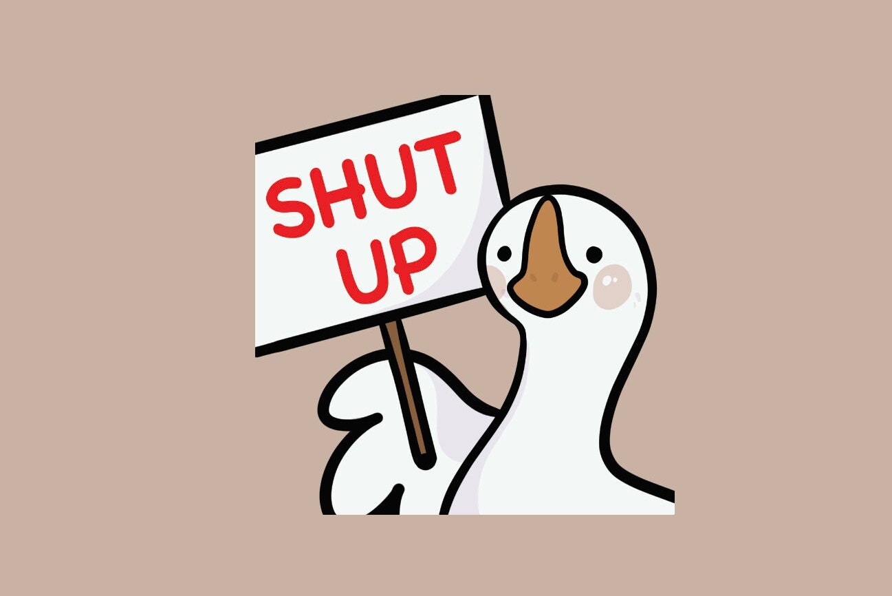Shut up Goose Emote | Instant Digital Download | Twitch Discord Emotes ...