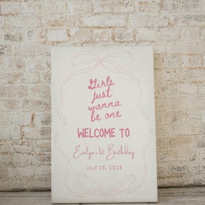 Girls Just Wanna Be One Welcome Sign,first Birthday,dusty Pink Bow,one ...