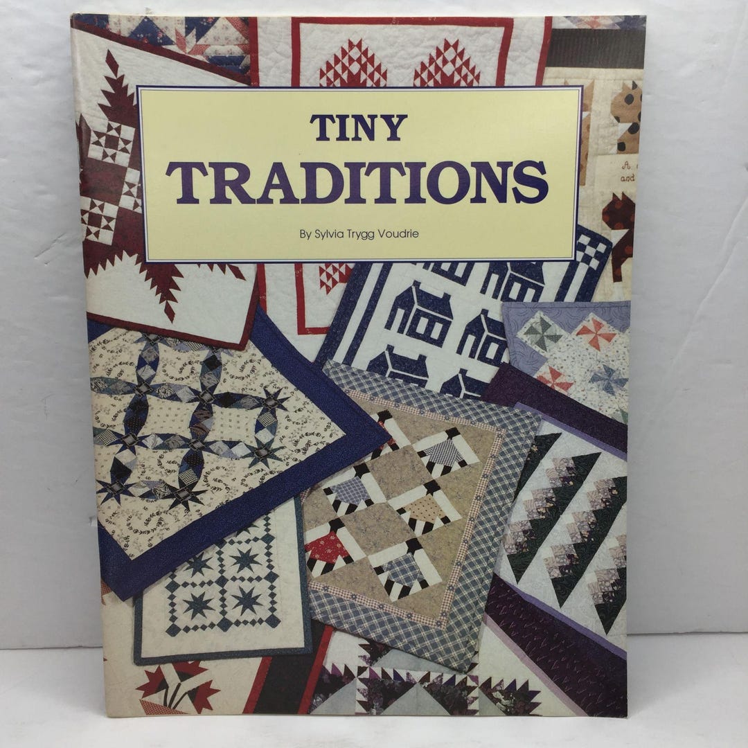 Vintage 1992 Tiny Traditions Sylvia Trygg Voudrie Quilting Book Patterns Designs - Etsy