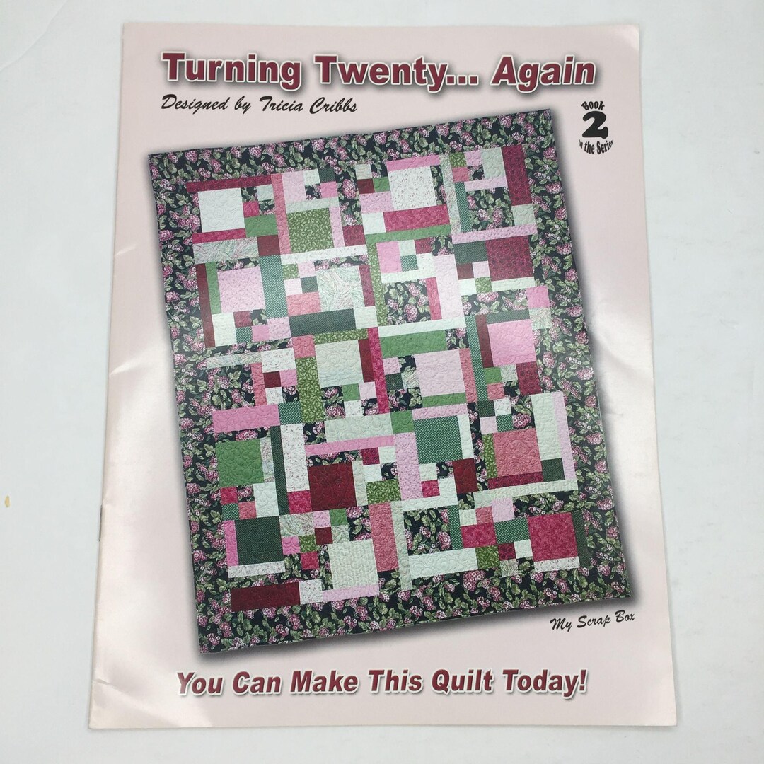 2005 Turning Twenty... Again Quilt Book 2 Tricia Cribbs Fabric Combinations - Etsy