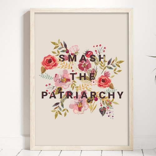 Smash the Patriarchy Feminist Quote Poster Printable Digital - Etsy
