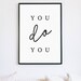 You Do You Quote Poster Printable Digital Art Download Minimal ...