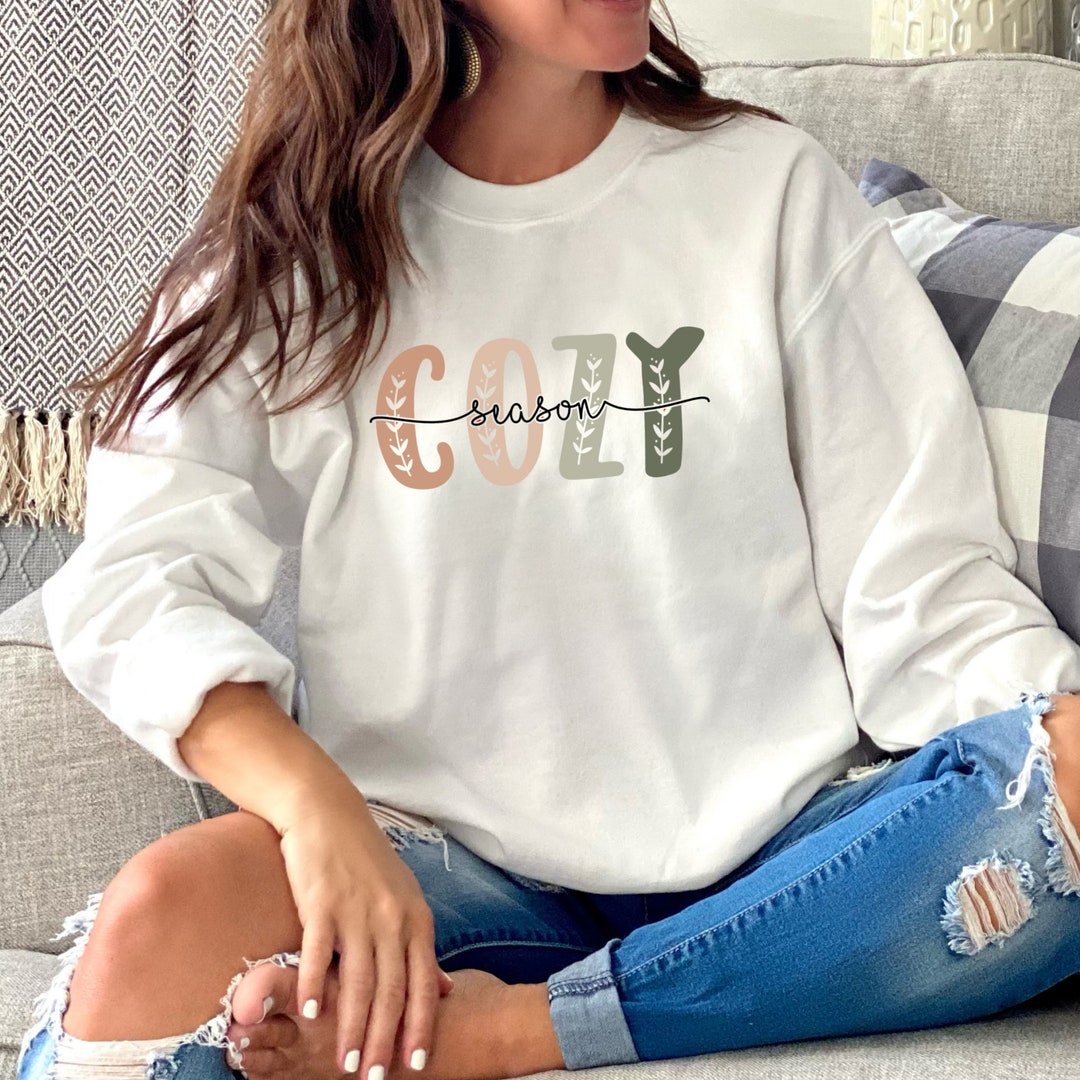 Cozy Sweatshirt, Winter Sweatshirt, Cozy Season Sweatshirt, Adult ...