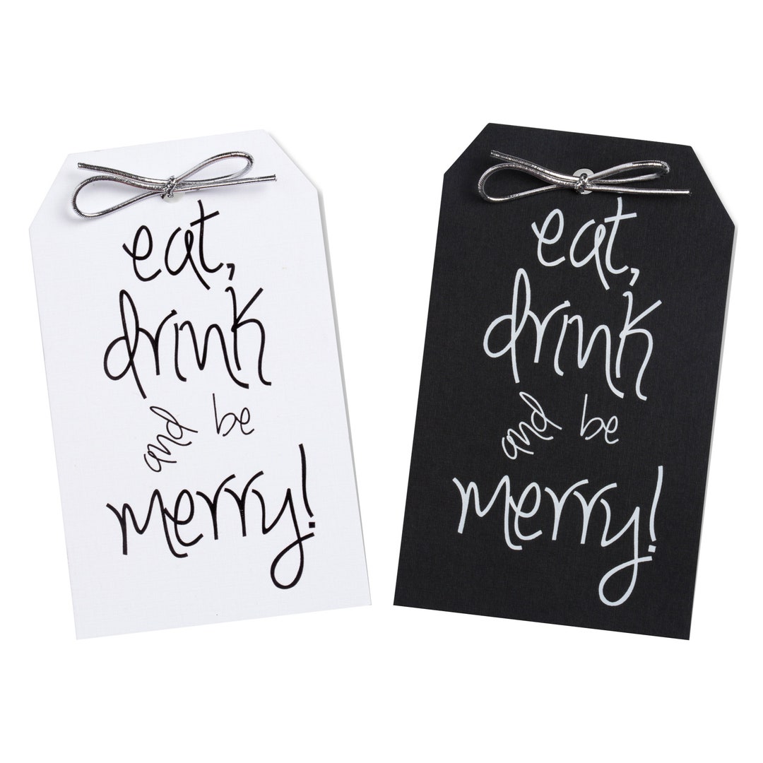 Eat Drink and Be Merry Tags With Silver Ties Treat Bag Tags - Etsy